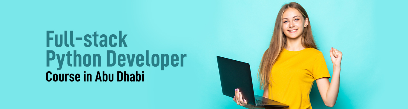 Full Stack Python Developer Course In Abu Dhabi Time
